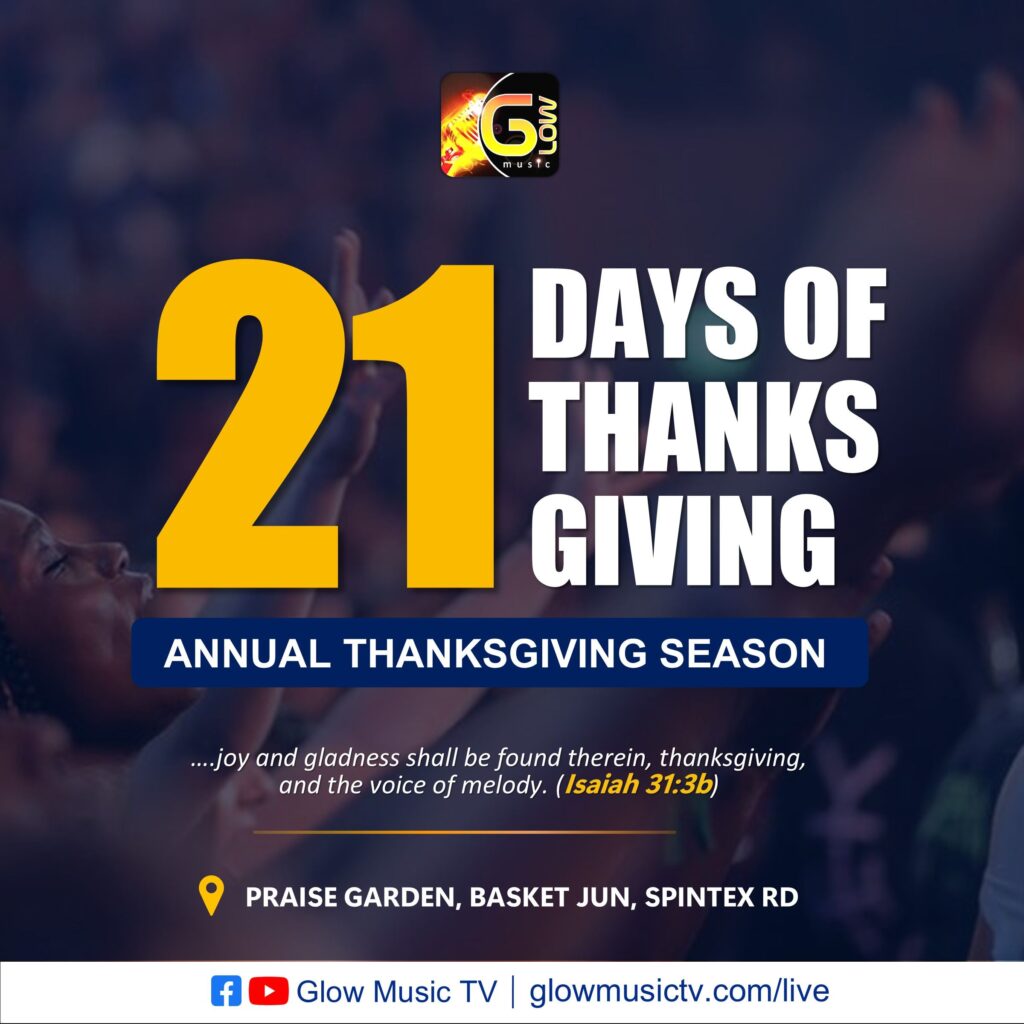 21 DAYS OF THANKSGIVING Glow Music Ministry